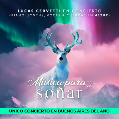 Lucas Cervetti: MÚSICA PARA SOÑAR en Buenos Aires