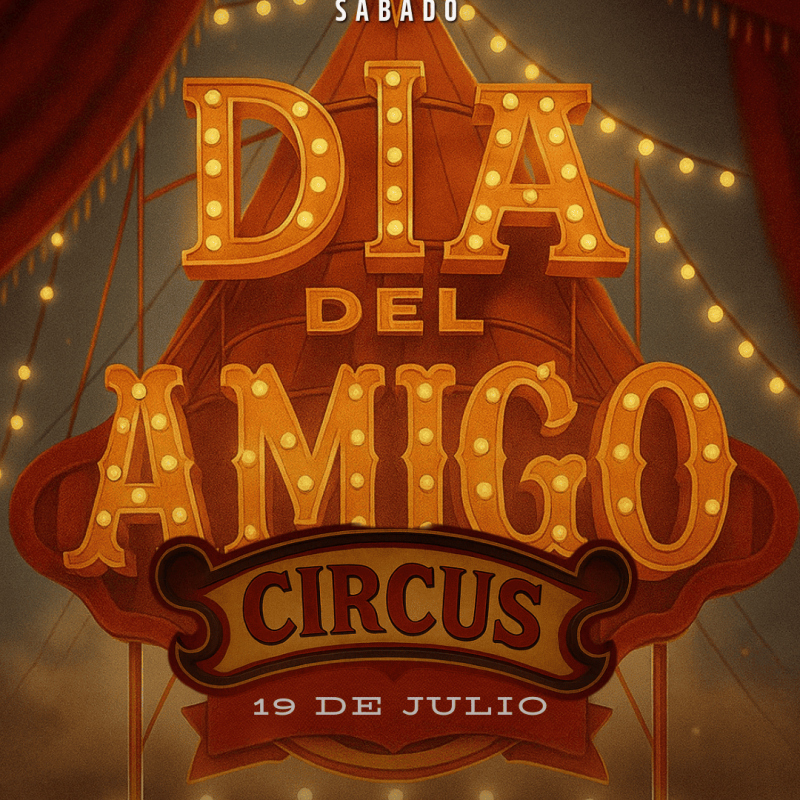 CIRCUS - EPISODIO XII - DIA DEL AMIGO - - Passline