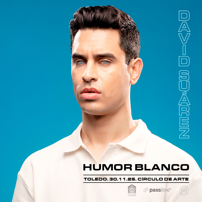 Passline - David Suarez - Humor Blanco - Toledo - 30 Noviembre 2025