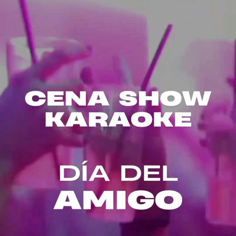 Passline - DIA DEL AMIGO CENA SHOW