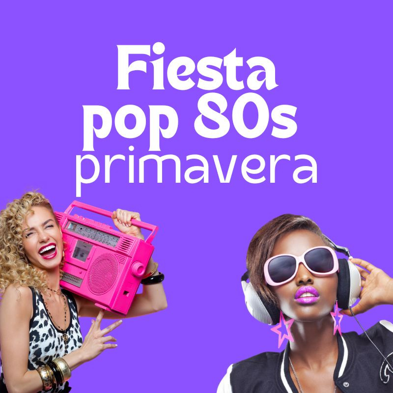 FIESTA POP 80s En el Parque