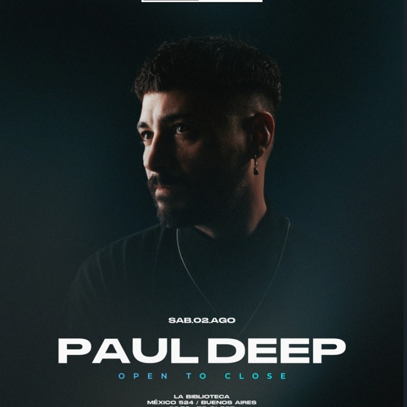 LA BIBLIOTECA - SOMOS PRODUCE - Sabado 2 de Agosto - PAUL DEEP Open To ...