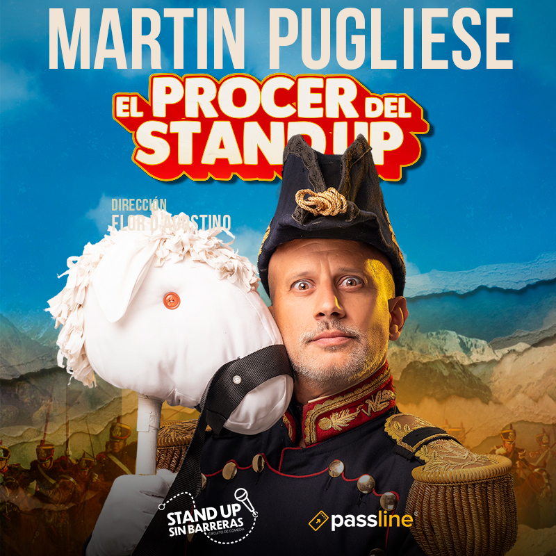 Passline - Martin Pugliese - El Procer del Stand Up