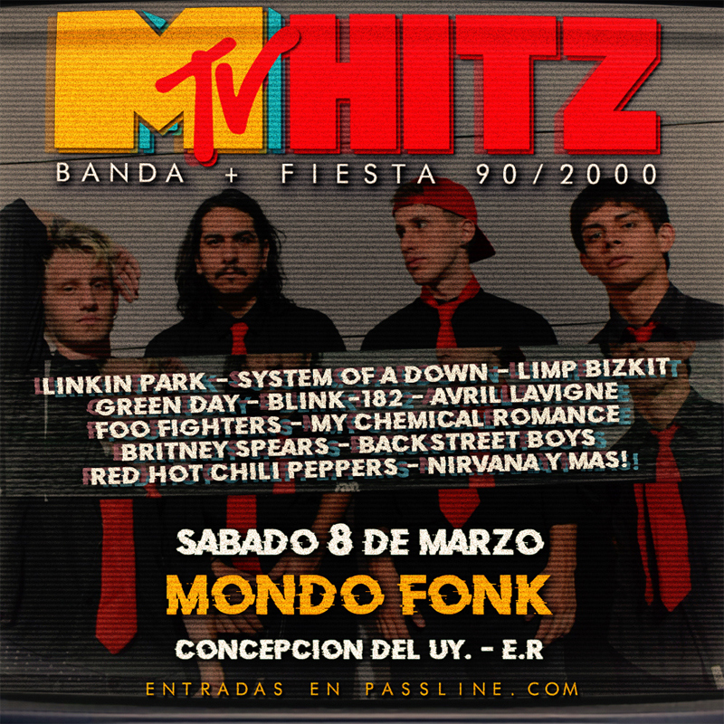 Passline - MTV HITZ en Concepción del Uruguay