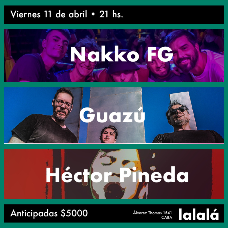 Passline - Nakko FG - Guazú - Hector Pineda en Lalalá