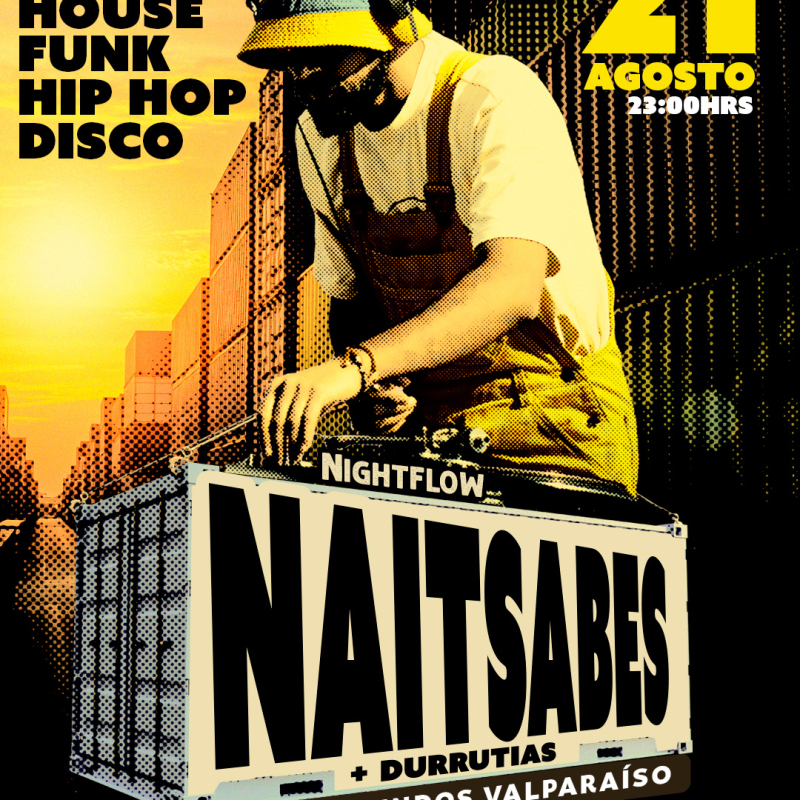 Passline - Nightflow - Dj Naitsabes + Durrutias en Trotamundos Valparaiso