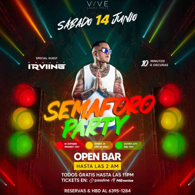 SEMÁFORO PARTY / VIVE CASCO VIEJO / OPEN BAR HASTA LAS 2:00AM 🔴🟡🟢 ...
