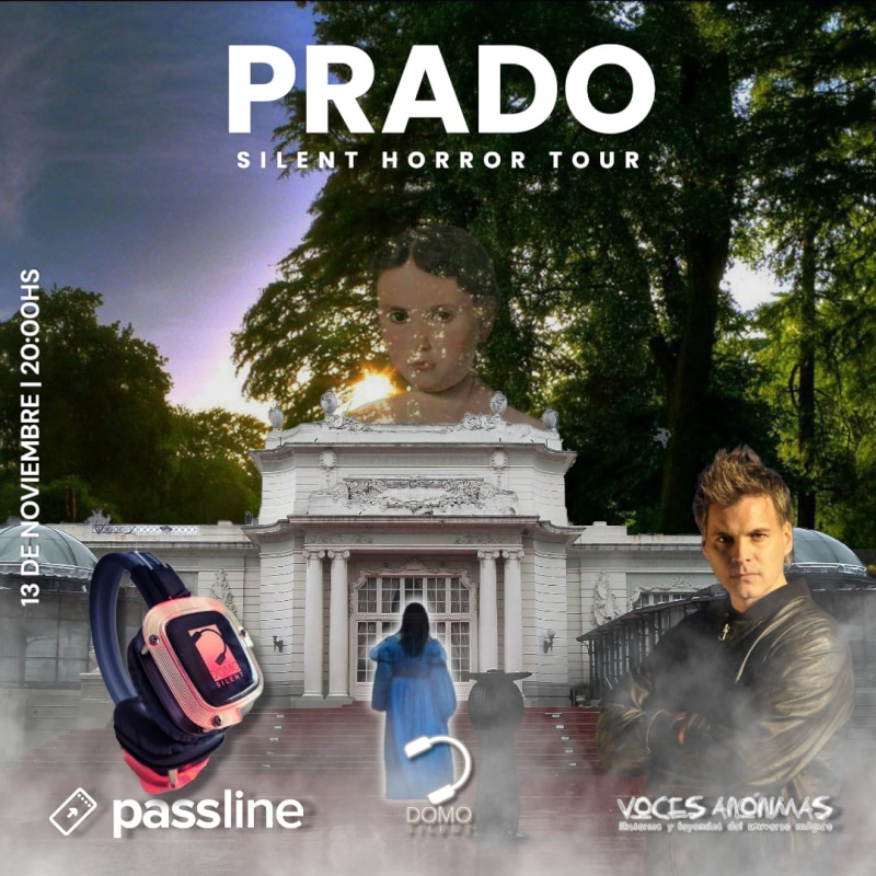Passline - Silent Horror Tour PRADO // Noviembre