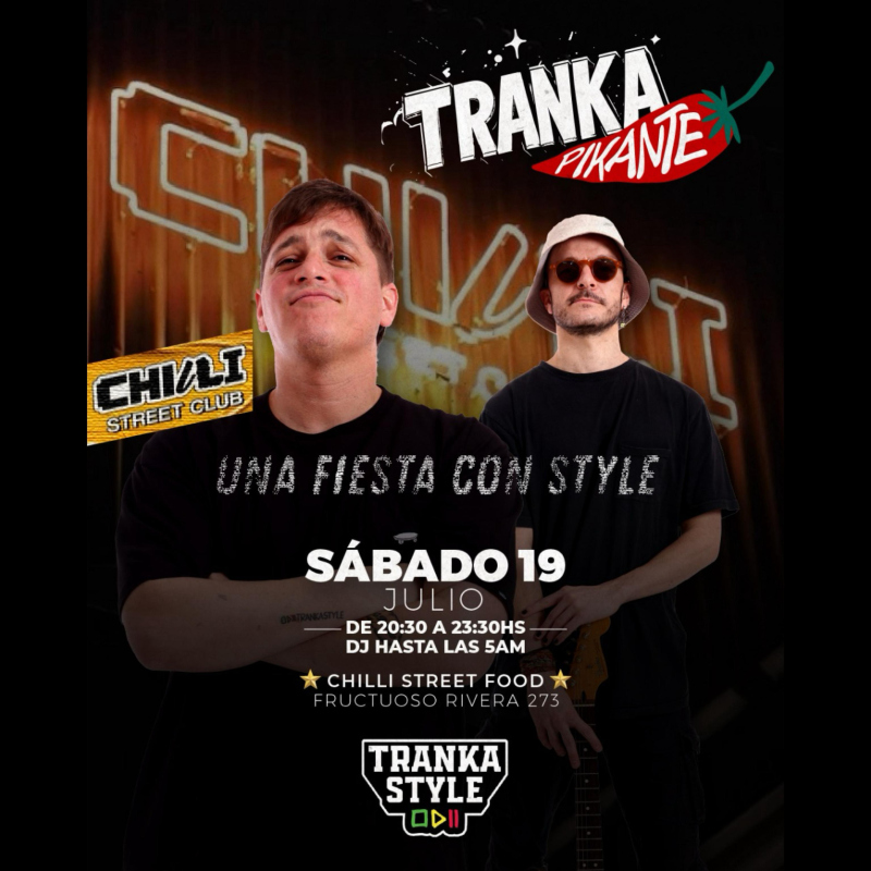 Passline - TRANKA STYLE en Chilli Street Club