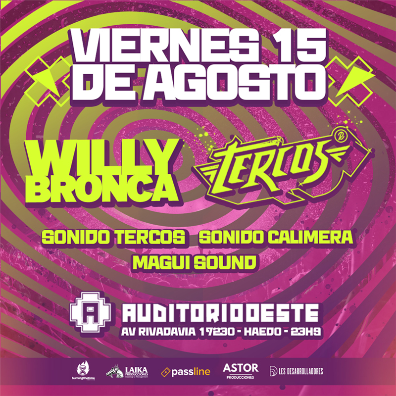 Passline - WILLY BRONCA Y TERCOS en Auditorio Oeste
